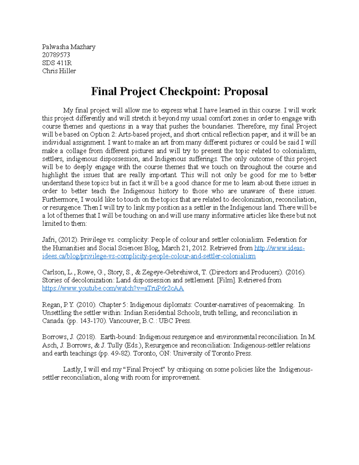 Final Project Checkpoint - Palwasha Mazhary 20789573 SDS 411R Chris ...