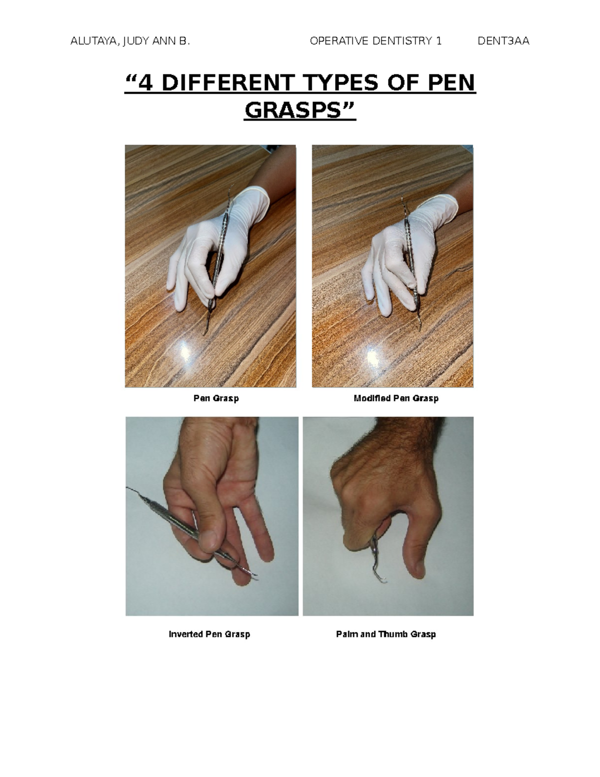4 Different Types OF PEN Grasps 4 DIFFERENT TYPES OF PEN GRASPS