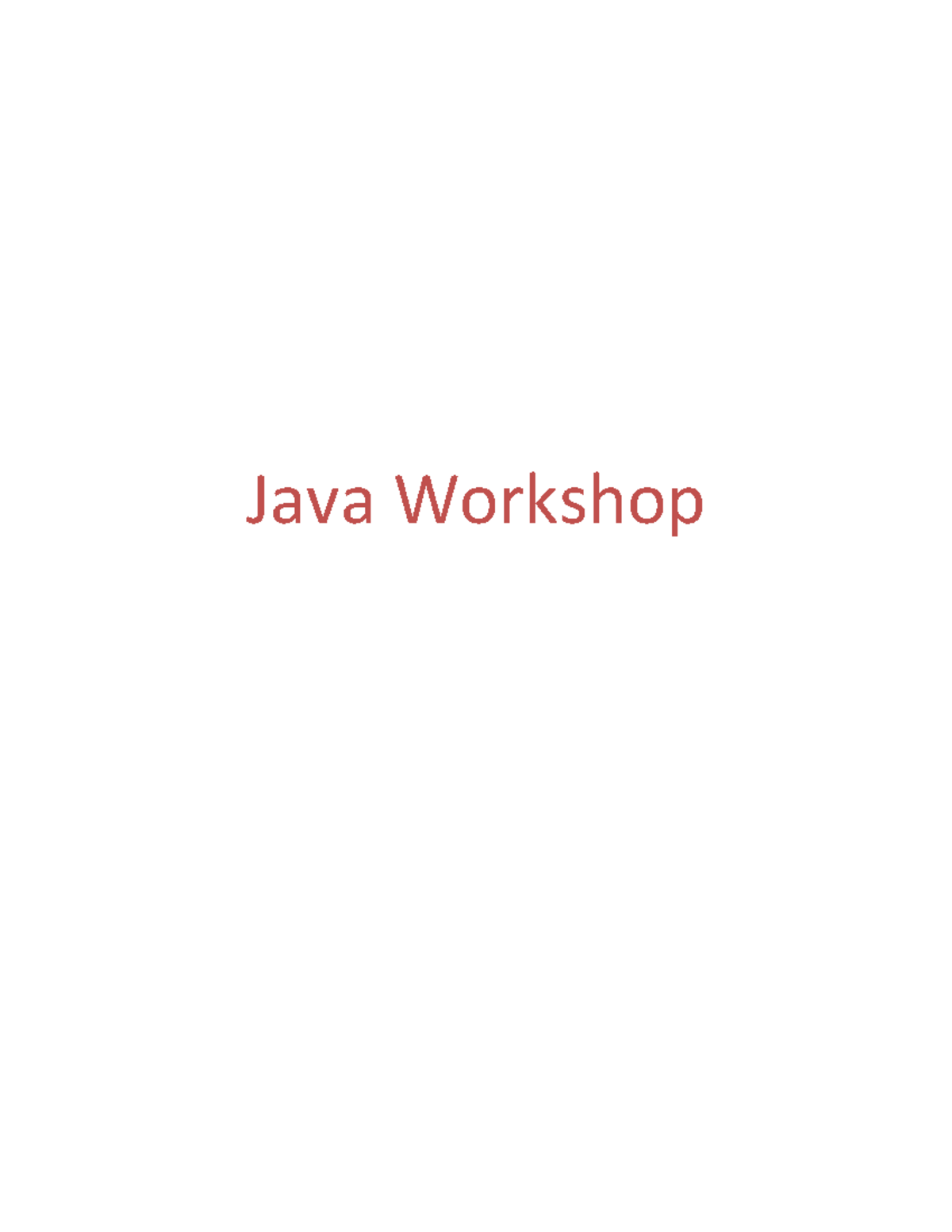 2- Java-introduction - Intro - Java Workshop Outline: Introduction An ...