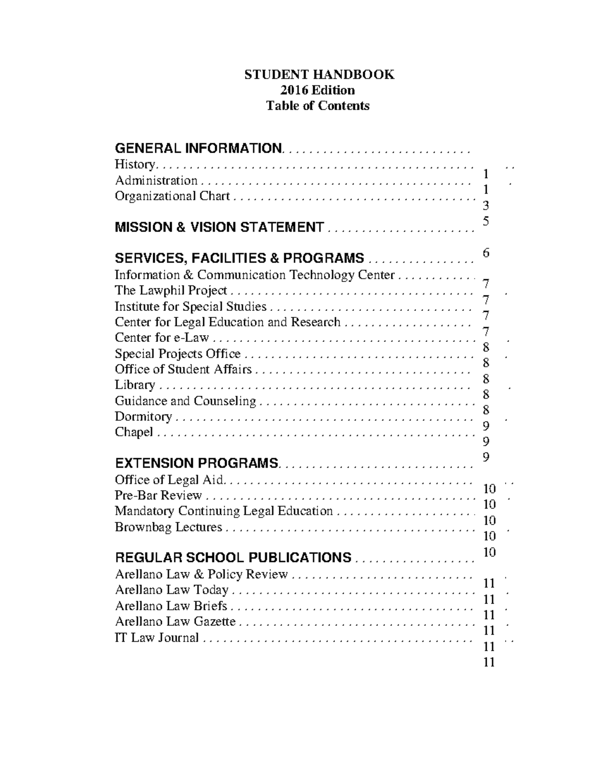 Arellano Law Student Handbook 2016 - STUDENT HANDBOOK 2016 Edition Table of Contents GENERAL ...