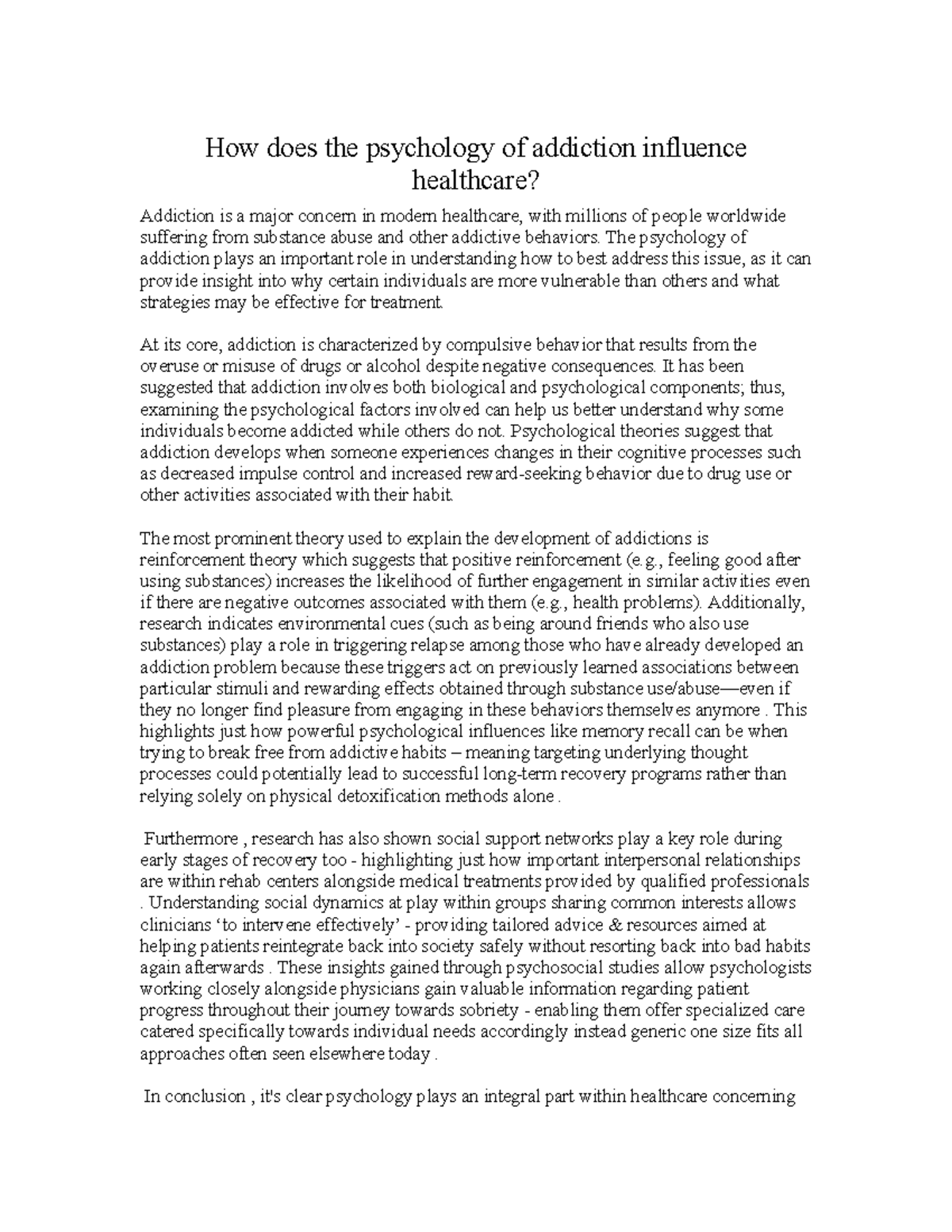 intro to psychology - How does the psychology of addiction influence ...