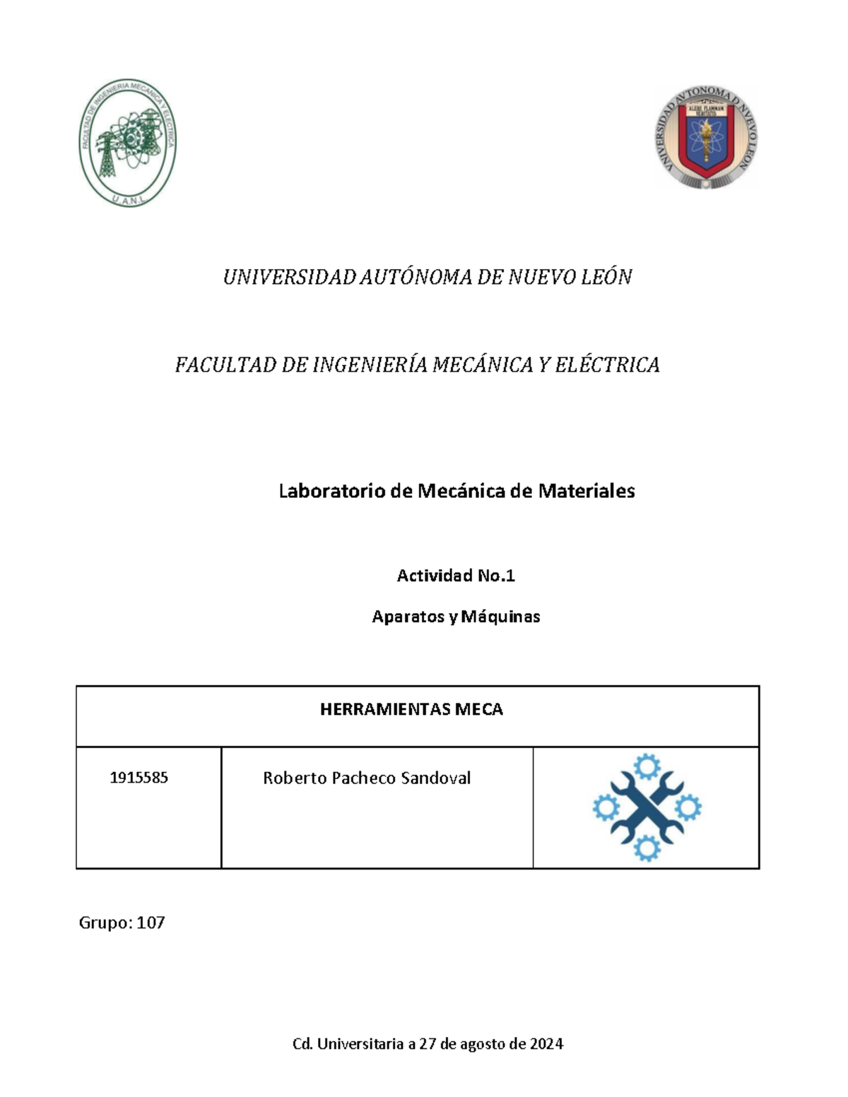 Act 1.1 - 1915585 - Practica 1 - UNIVERSIDAD AUTÓNOMA DE NUEVO LEÓN FACULTAD DE INGENIERÍA ...