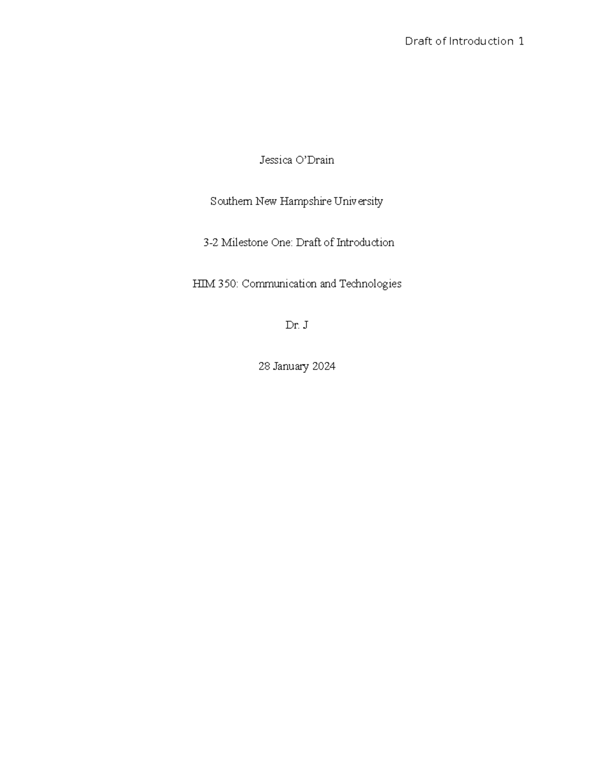 HIM 350 Milestone one - Jessica O’Drain Southern New Hampshire ...