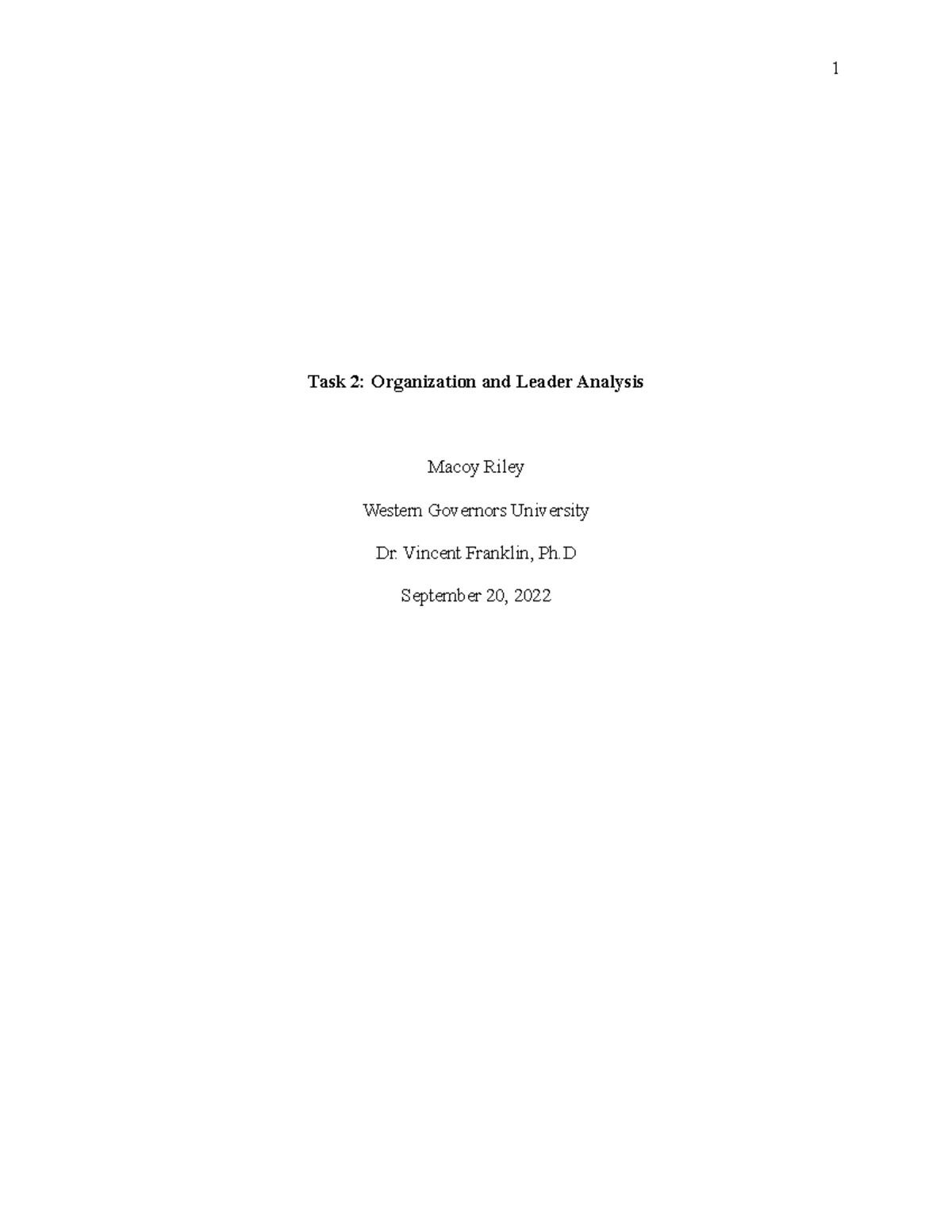 C200 Task 2 Essay - Task 2: Organization and Leader Analysis Macoy ...