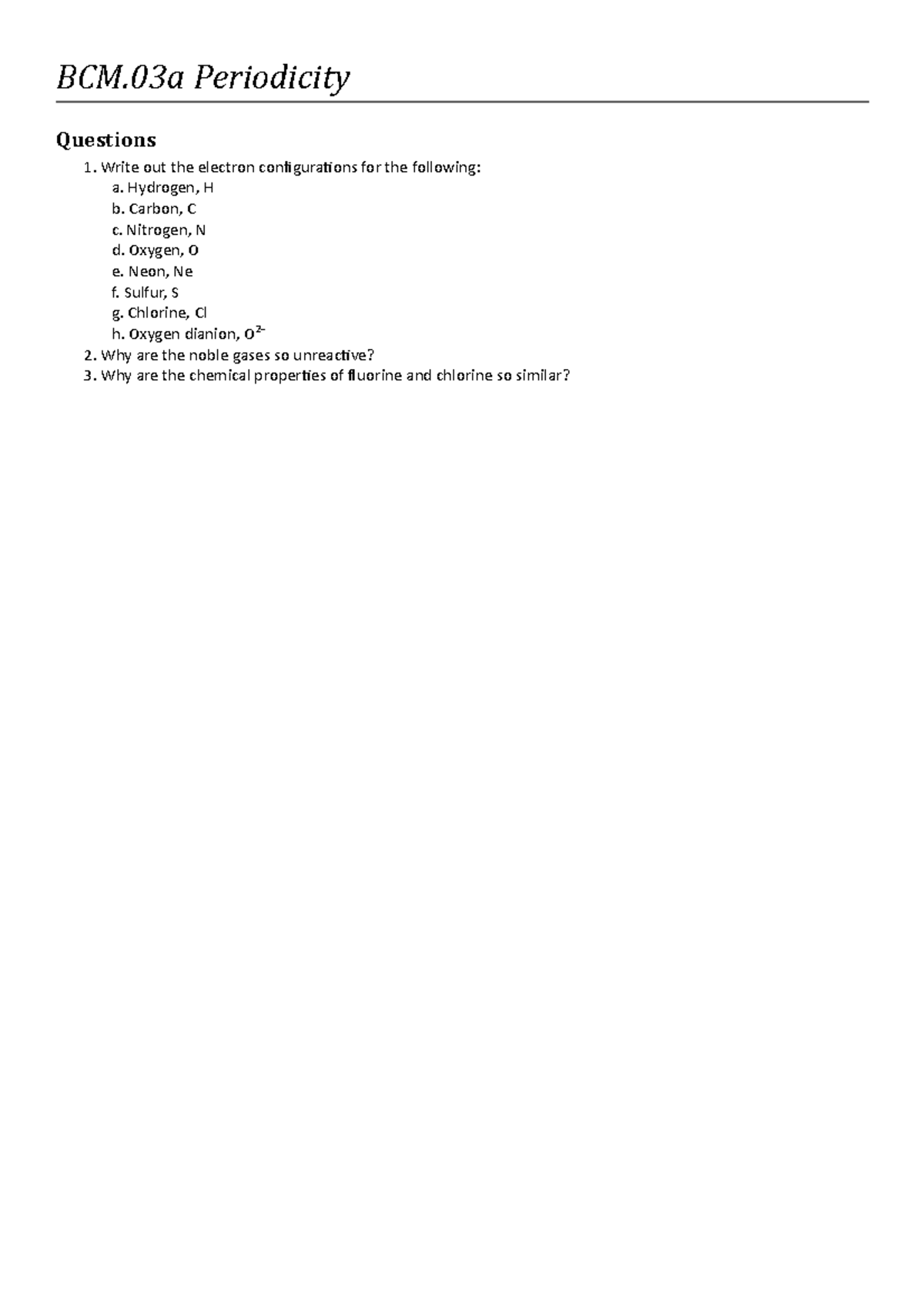 Worksheet on periodicity - BCM Periodicity Questions Write out the ...