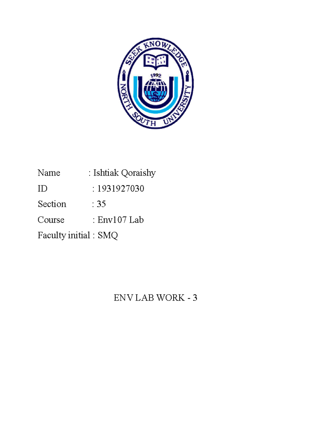 Env lab task 3 - this is note - Name : Ishtiak Qoraishy ID : 1931927030 Section : 35 Course ...