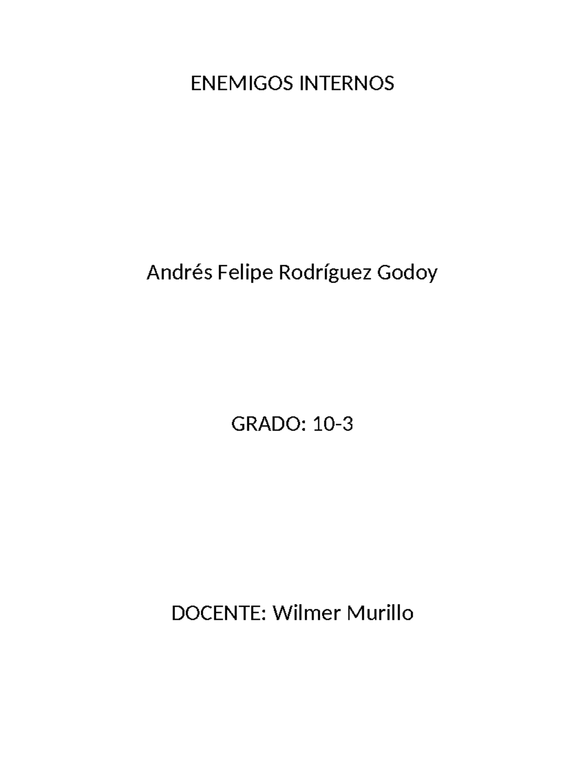 Enemigos Internos - ergsegt - ENEMIGOS INTERNOS Andrés Felipe Rodríguez ...