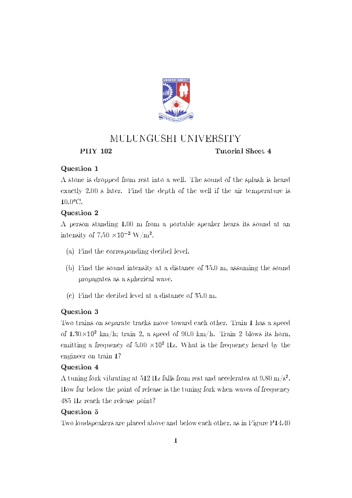 Tutorial sheet 4 - MULUNGUSHI UNIVERSITY PHY 102 Tutorial Sheet 4 ...