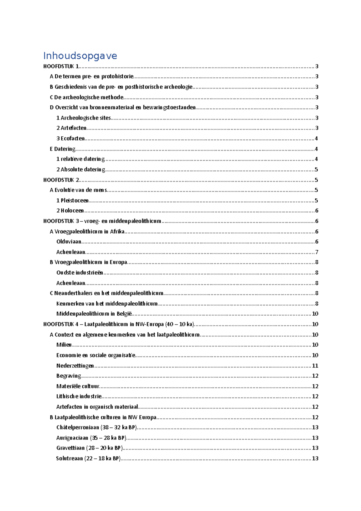 Prehistorie cursus samenvatting - Inhoudsopgave HOOFDSTUK - Studocu