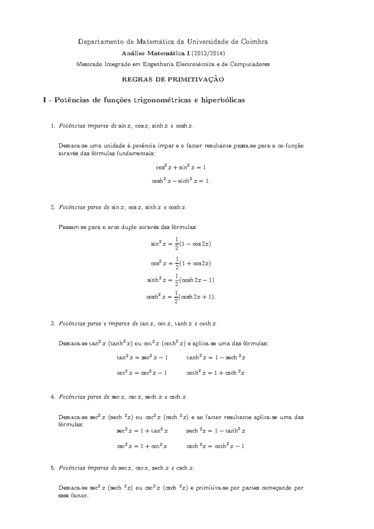 Regras de Primitivação - Departamento de Matem´atica da Universidade de ...