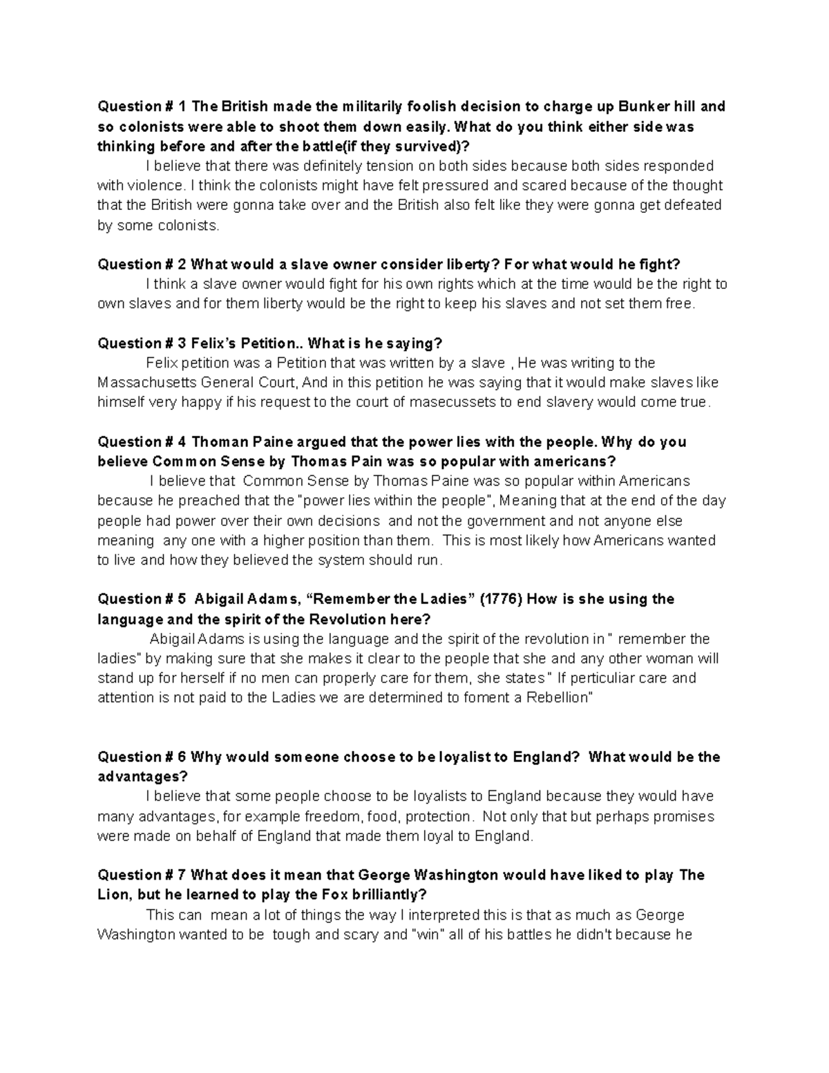 American Revolution part two - Question # 1 The British made the ...