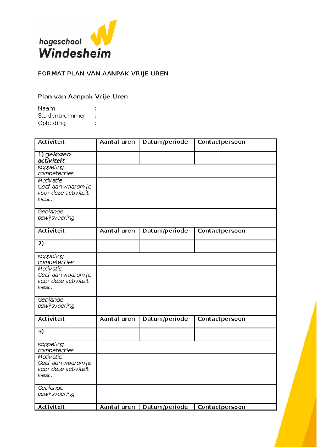 Format Plan van aanpak vrije ruimte - FORMAT PLAN VAN AANPAK VRIJE UREN ...