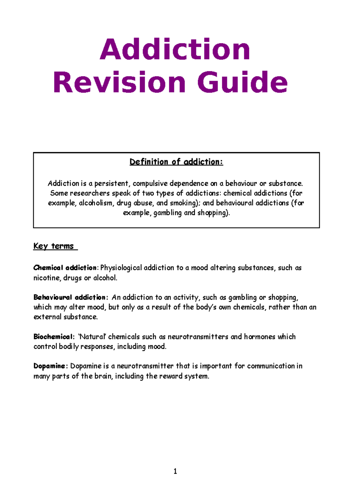 Addiction notes - Addiction Revision Guide Key terms Chemical addiction ...