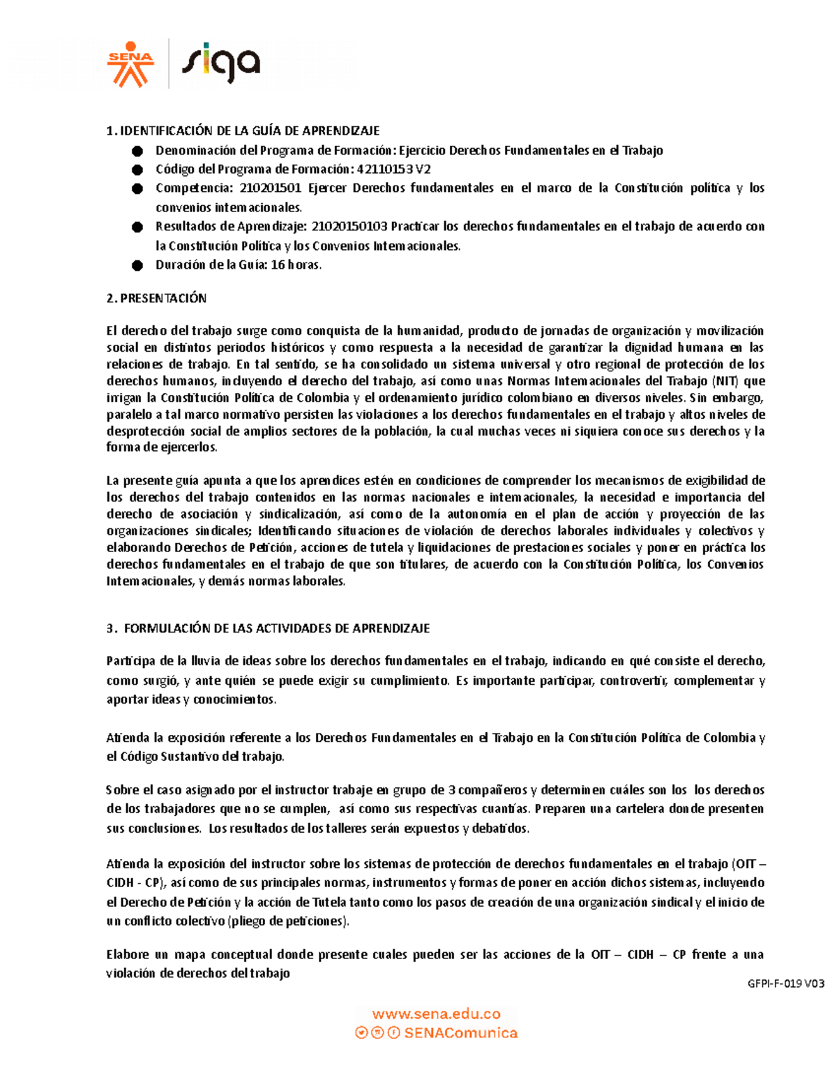 GFPI-F-019 GUIA DE Aprendizaje V3 N 3 - 1. IDENTIFICACIÓN DE LA GUÍA DE APRENDIZAJE Denominación ...