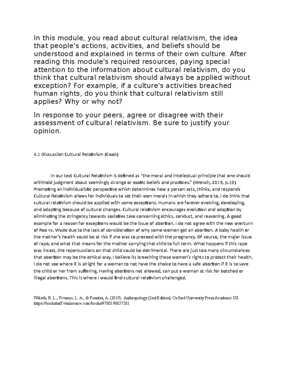 4.1 Discussion Cultural Relativism - In this module, you read about ...