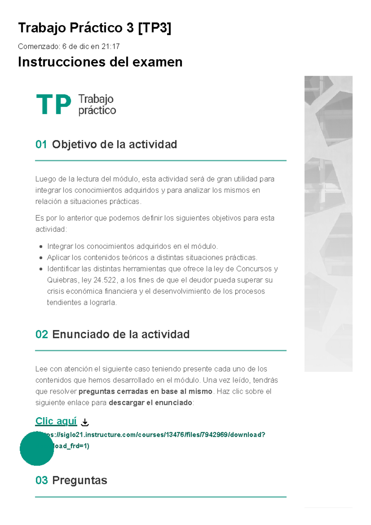 Examen Trabajo Práctico 3 [TP3]-90% - Trabajo Práctico 3 [TP3] Comenzado: 6 de dic en 21: - Studocu