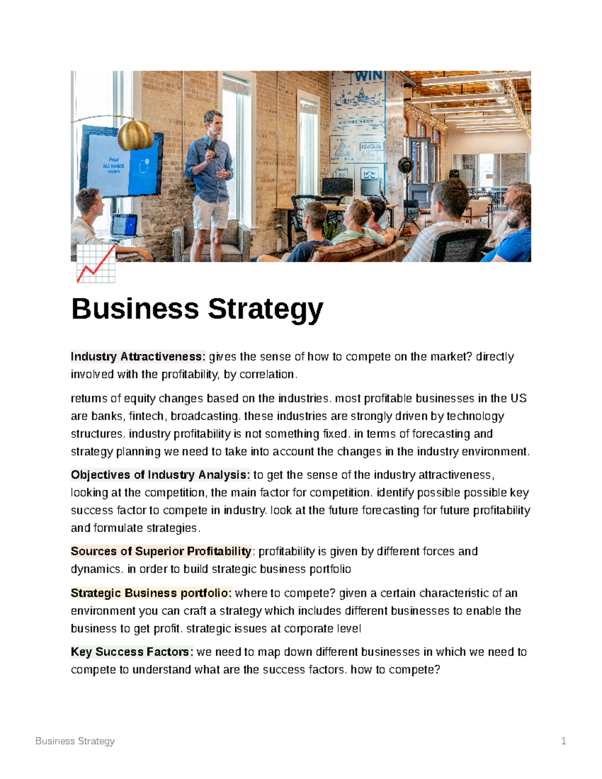 Business Strategy - ¶ Business Strategy Industry Attractiveness: gives ...