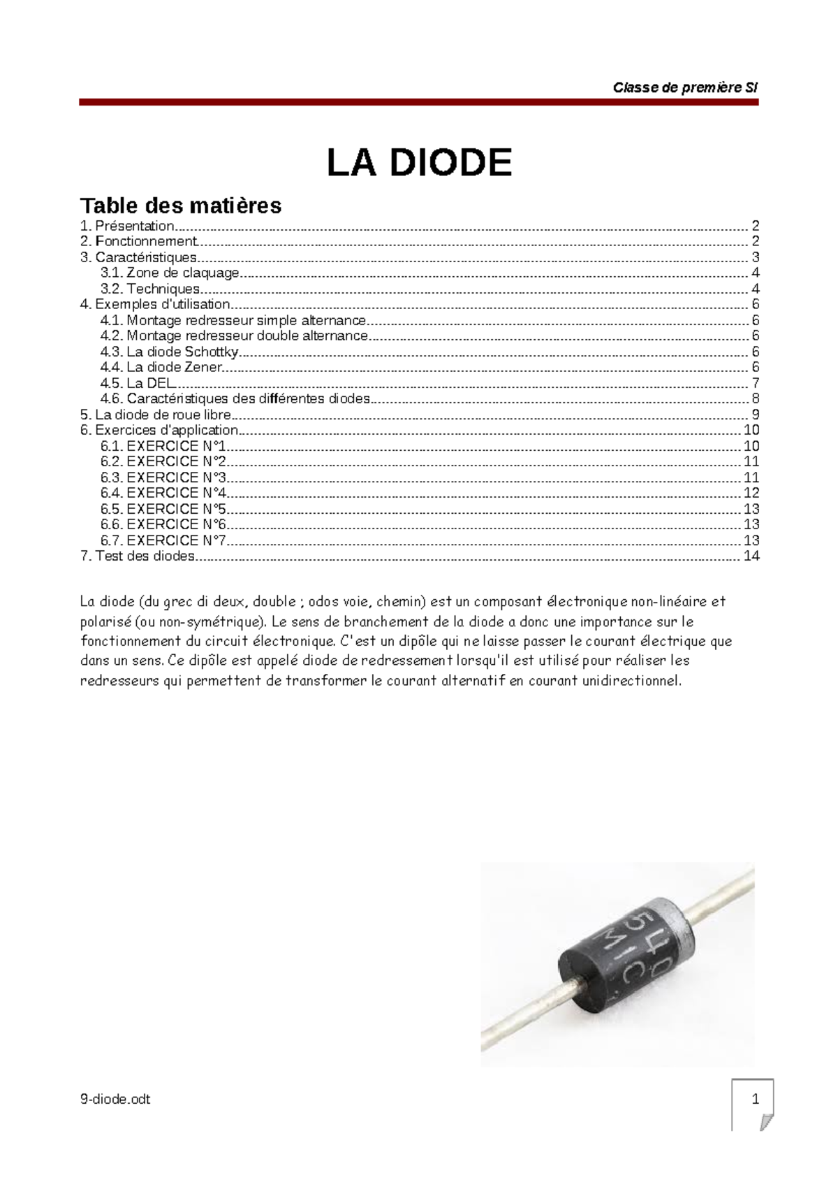 Cours et exercices d'application sur les diodes - LA DIODE La diode (du ...