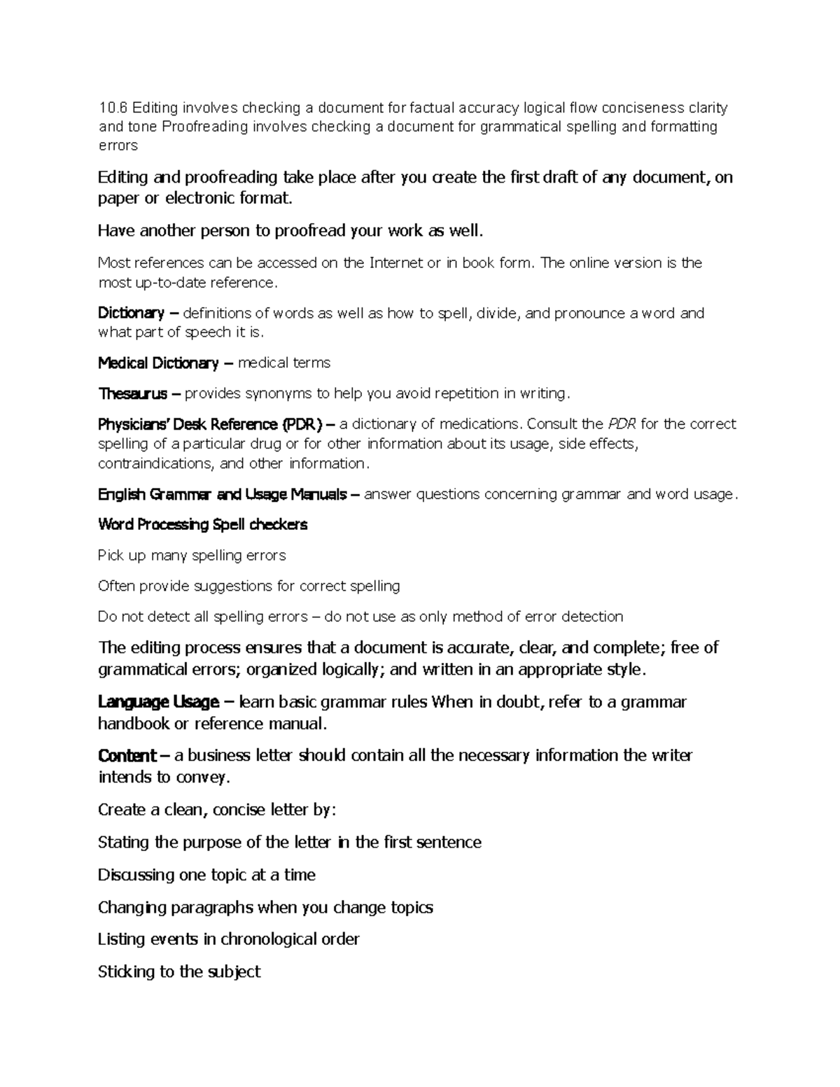Summary notes on 10.6 Editing involves checking a document for factual ...