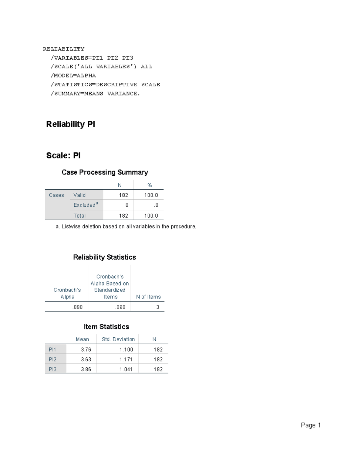 Reliability - abc - RELIABILITY /VARIABLES=PI1 PI2 PI /SCALE('ALL ...