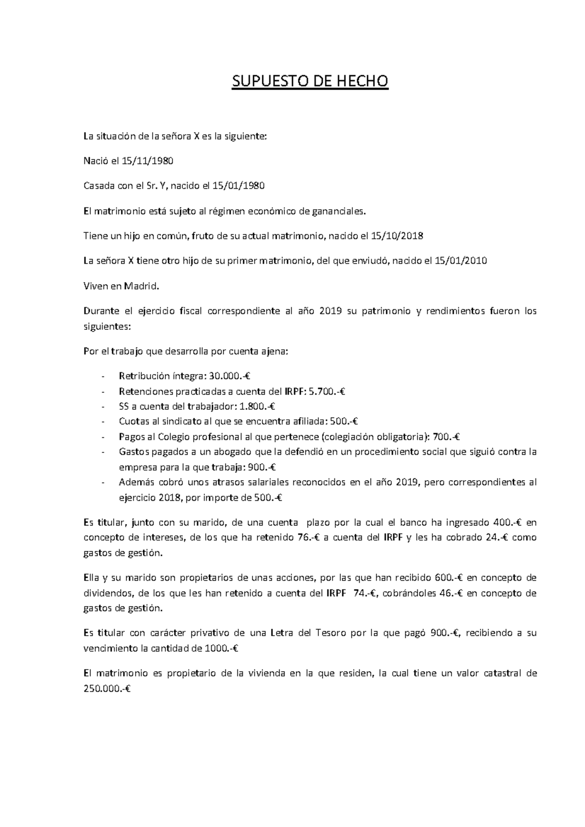 Caso Práctico Irpf Grado Supuesto De Hecho La Situación De La Señora
