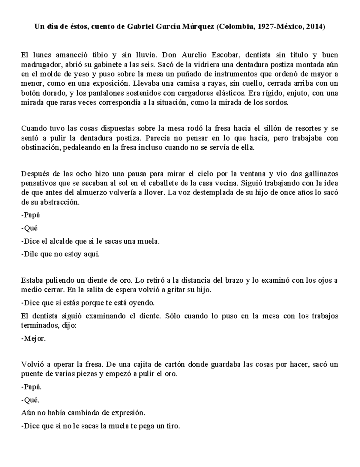 Un día de éstos - Un día de éstos, cuento de Gabriel García Márquez ...