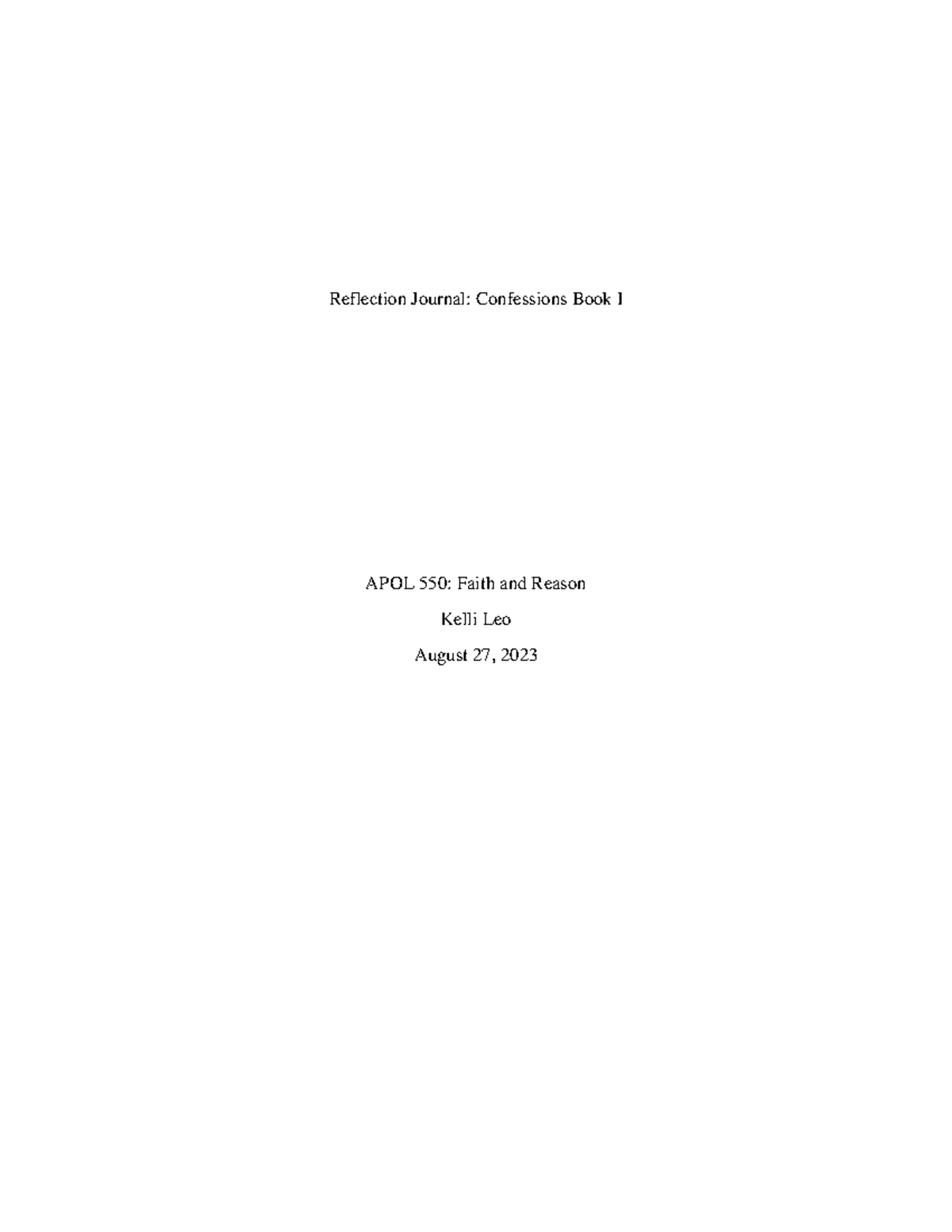 Reflection Journal 1 Confessions Book I 1 - Reflection Journal ...