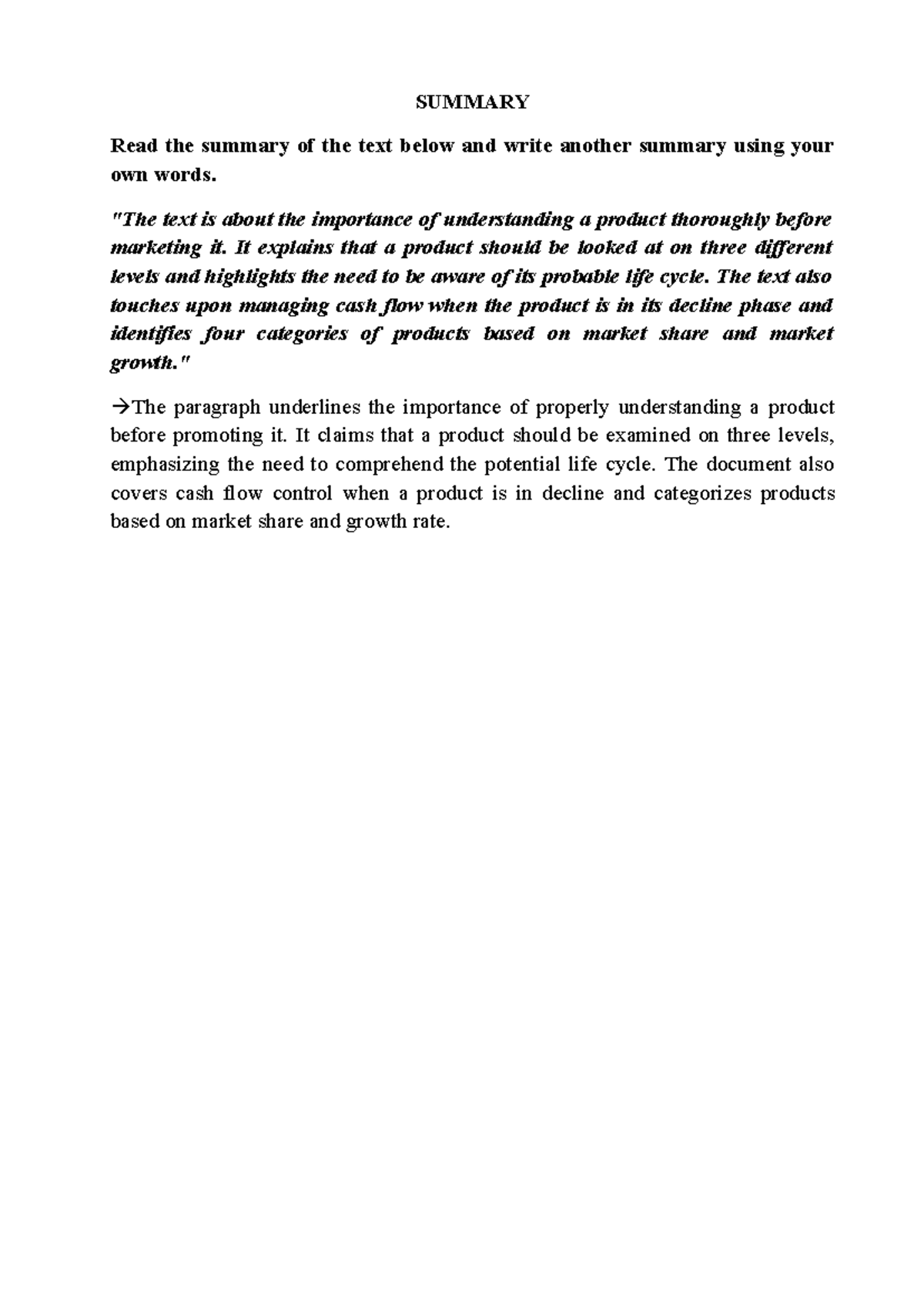 Summary - SUMMARY Read the summary of the text below and write another summary using your own ...