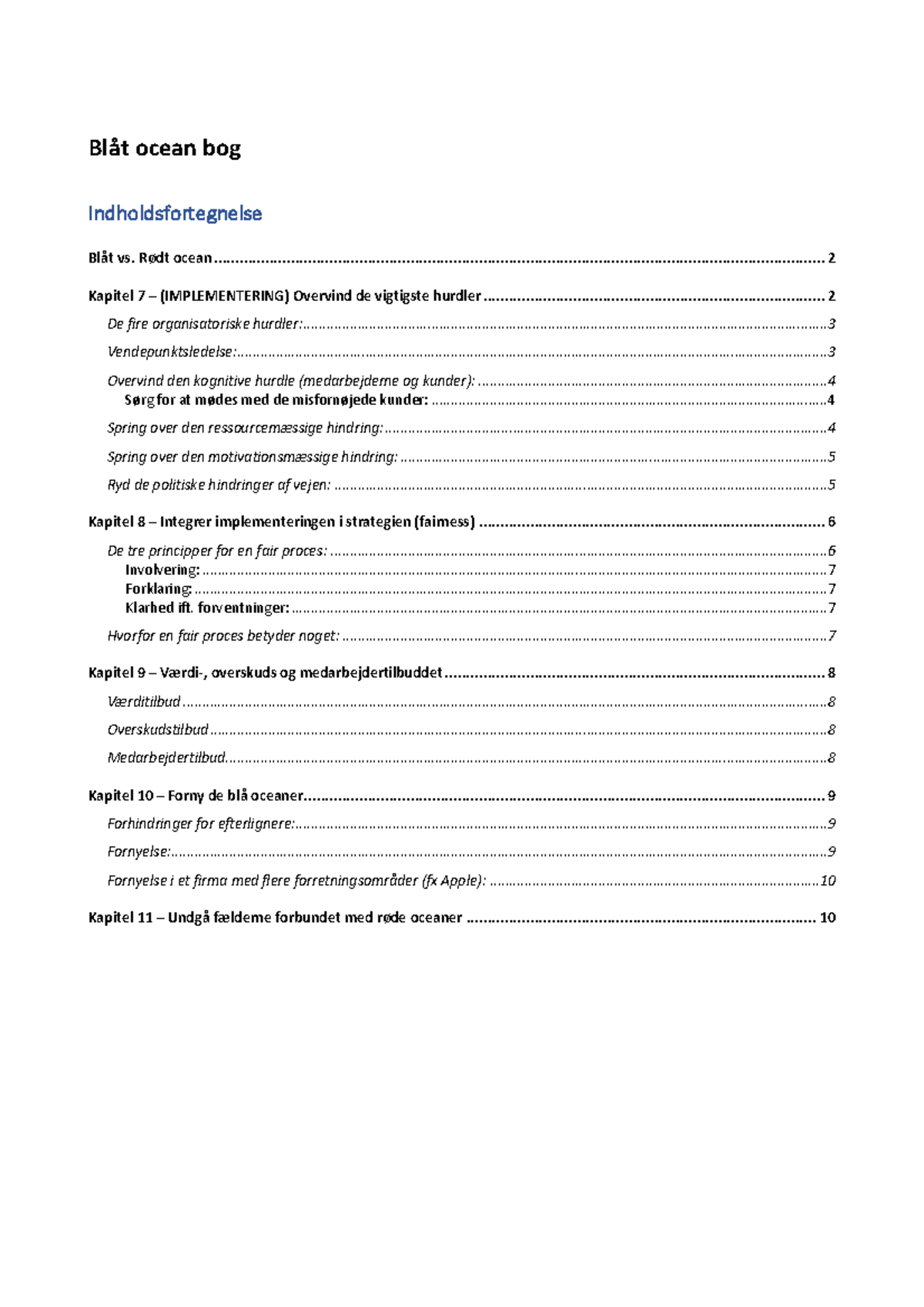 Blue Ocean Strategi kap 7-11 Implementer strategien - BlÂt ocean bog ...