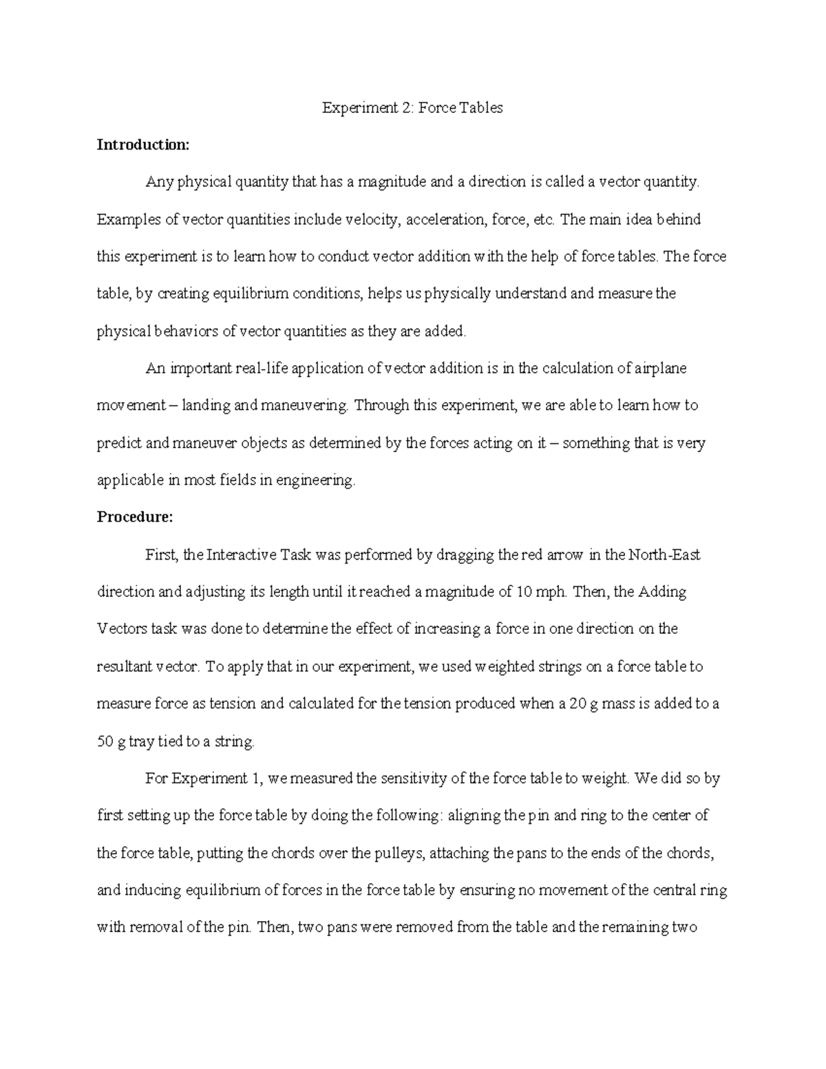 Lab 2 - Vectors - Experiment 2: Force Tables Introduction: Any physical ...