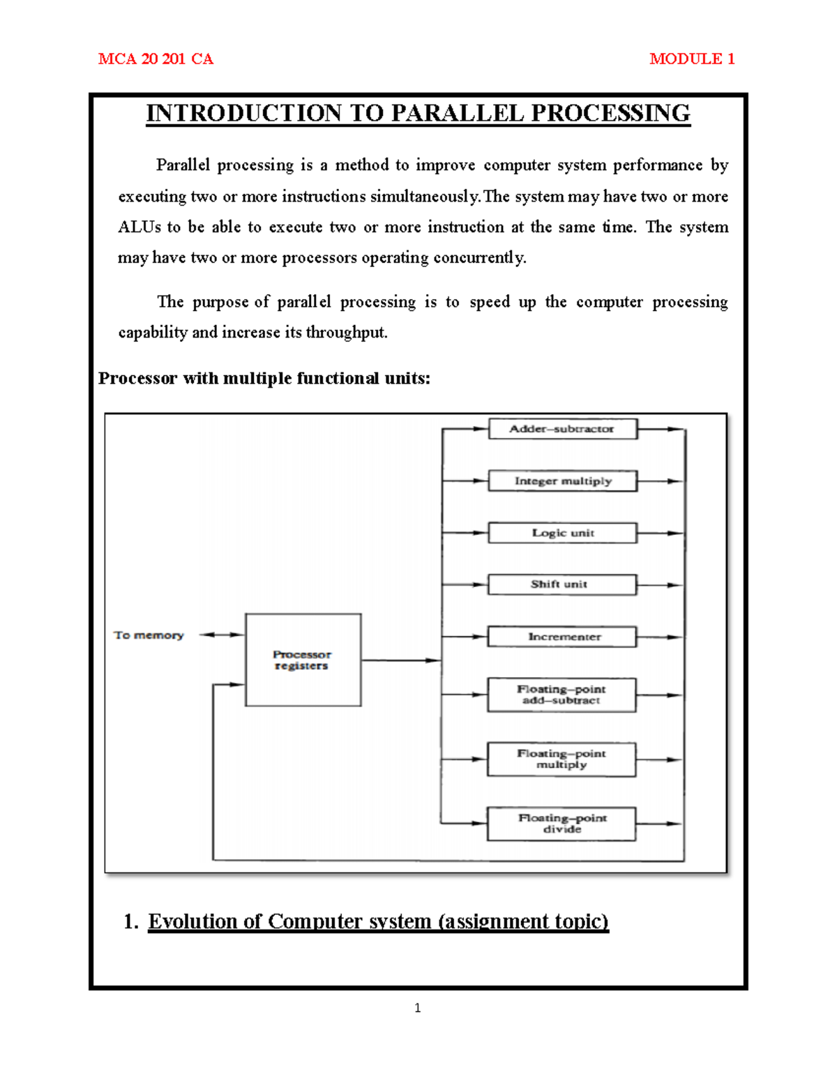 Computer Architecture M1-1 - INTRODUCTION Parallel processing is a executing two or more instru ...