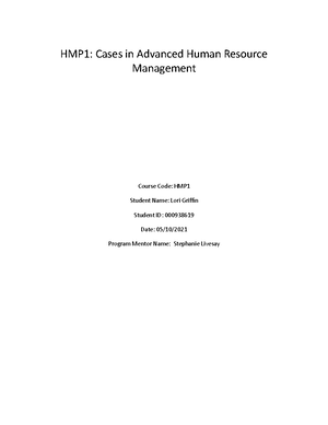 HMP1 Task 1 - Task 1 PASSED - HMP1: Cases in Advanced Human Resource ...