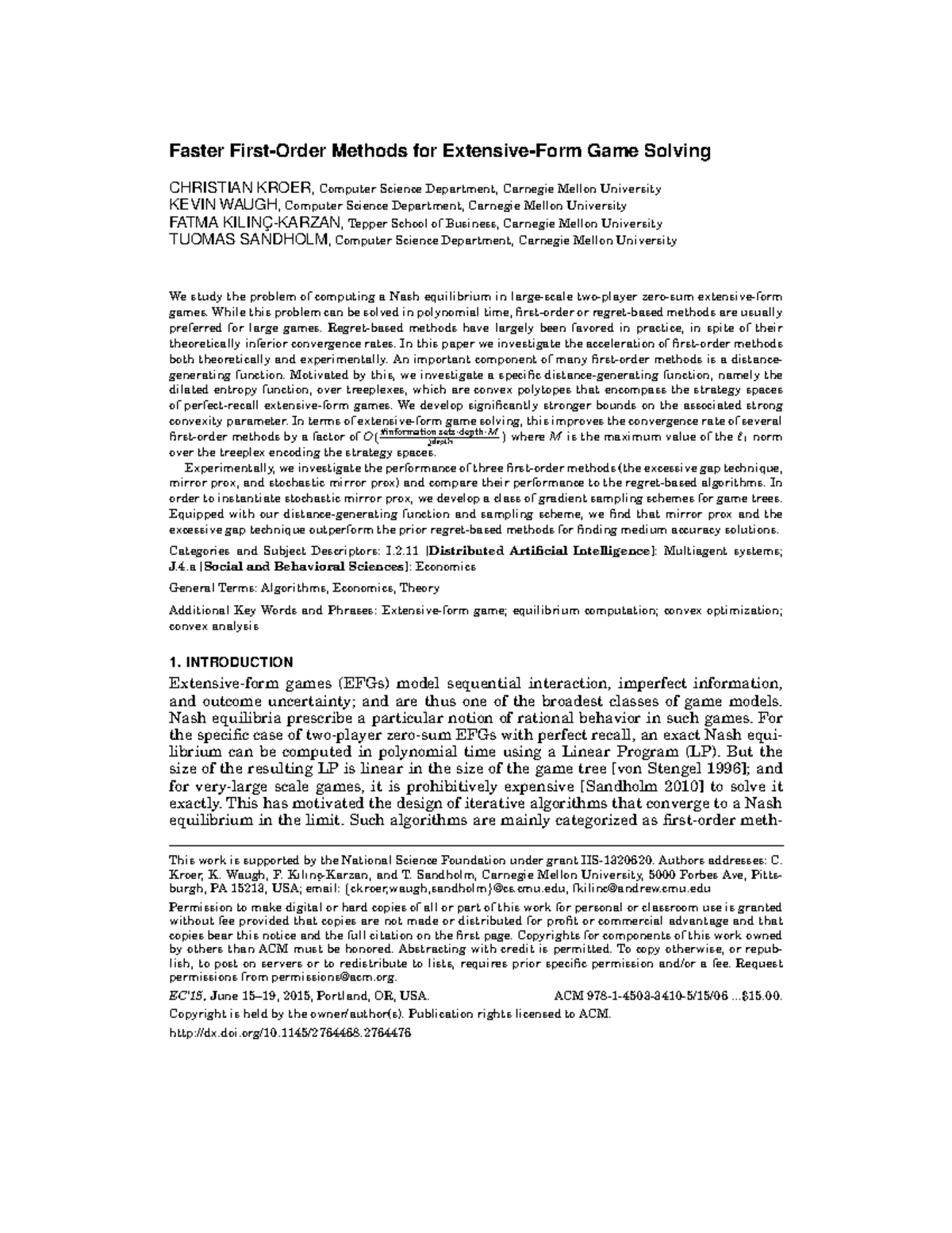 Faster First Order Methods For Extensive Form Game Solving While This Problem Can Be Solved In