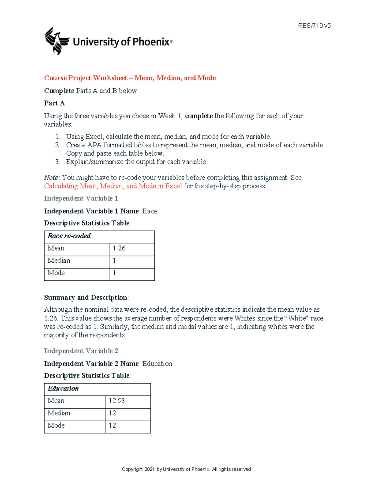 Shandria Brown Week 3 Assignment - RES/710 v Course Project Worksheet – Mean, Median, and Mode ...