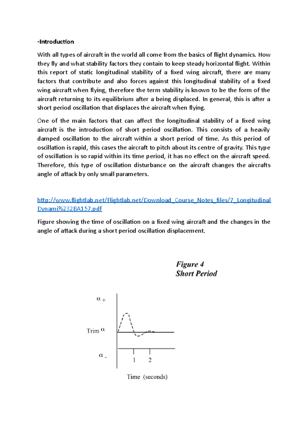 Flight Systems (Dynamics) Lab report -Introduction With all types of ...