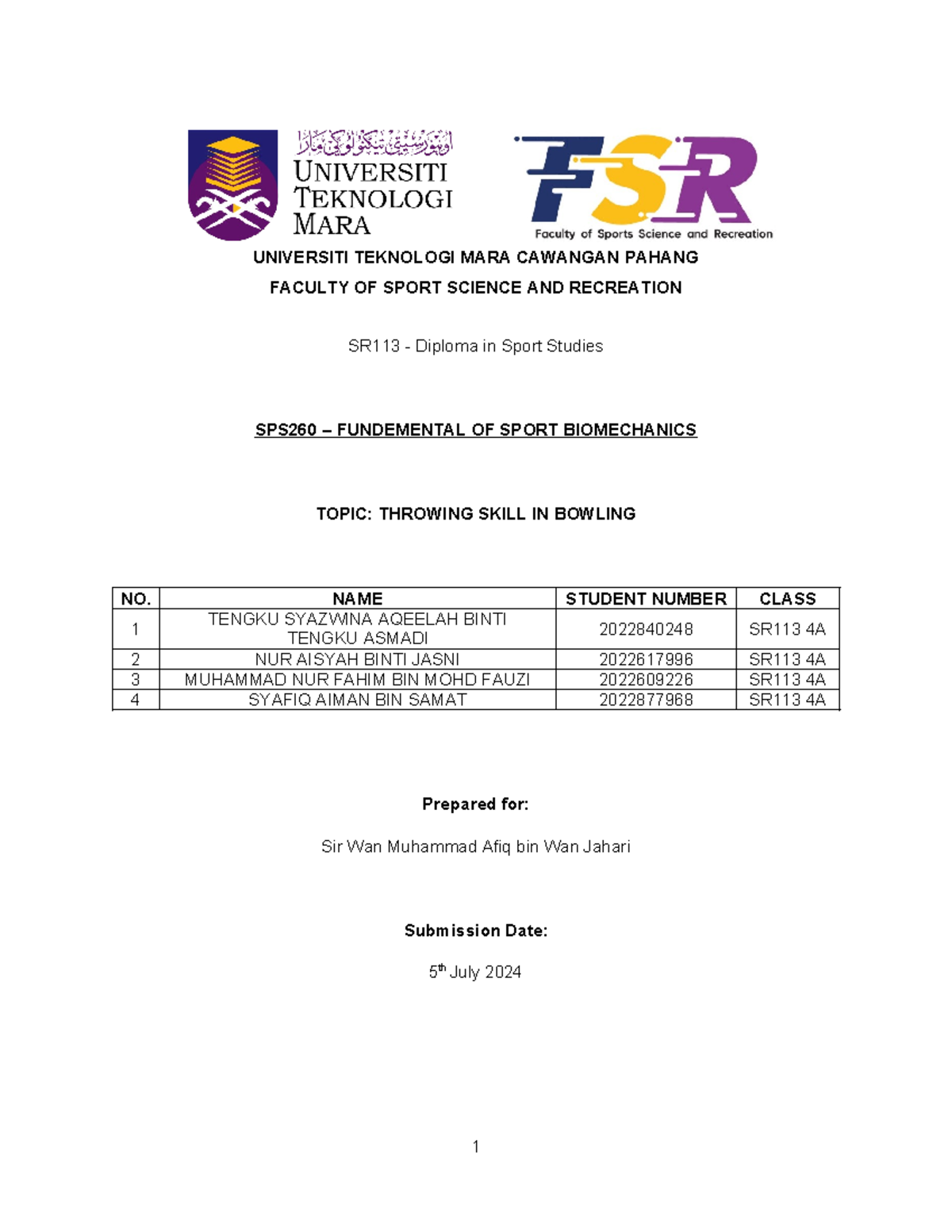 SPS260 Biomechanic Group Report - UNIVERSITI TEKNOLOGI MARA CAWANGAN ...