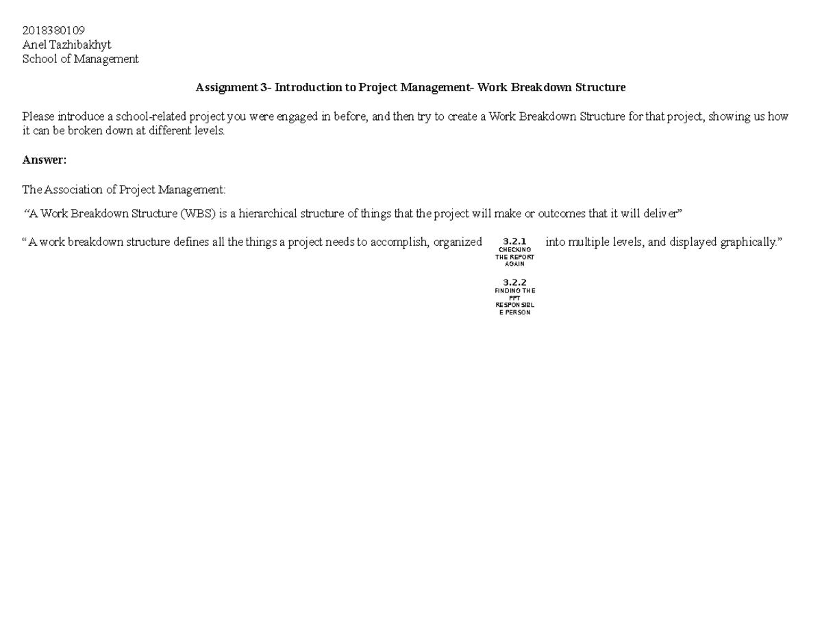 Assignment 3 - Project Management - 2018380109 Anel Tazhibakhyt School of Management Assignment ...