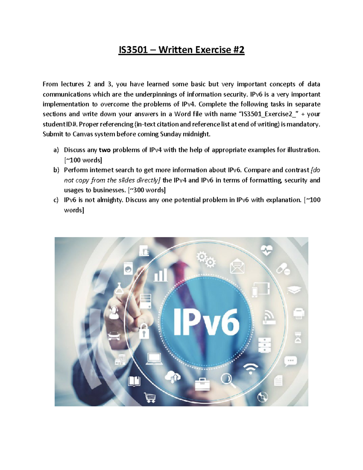 IS3501 2024A Exercise 2 - IS3501 – Written Exercise From lectures 2 and 3, you have learned some ...