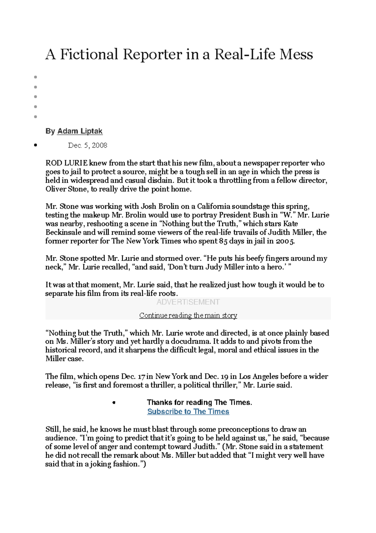 A Fictional Reporter in a Real - 5, 2008 ROD LURIE knew from the start ...