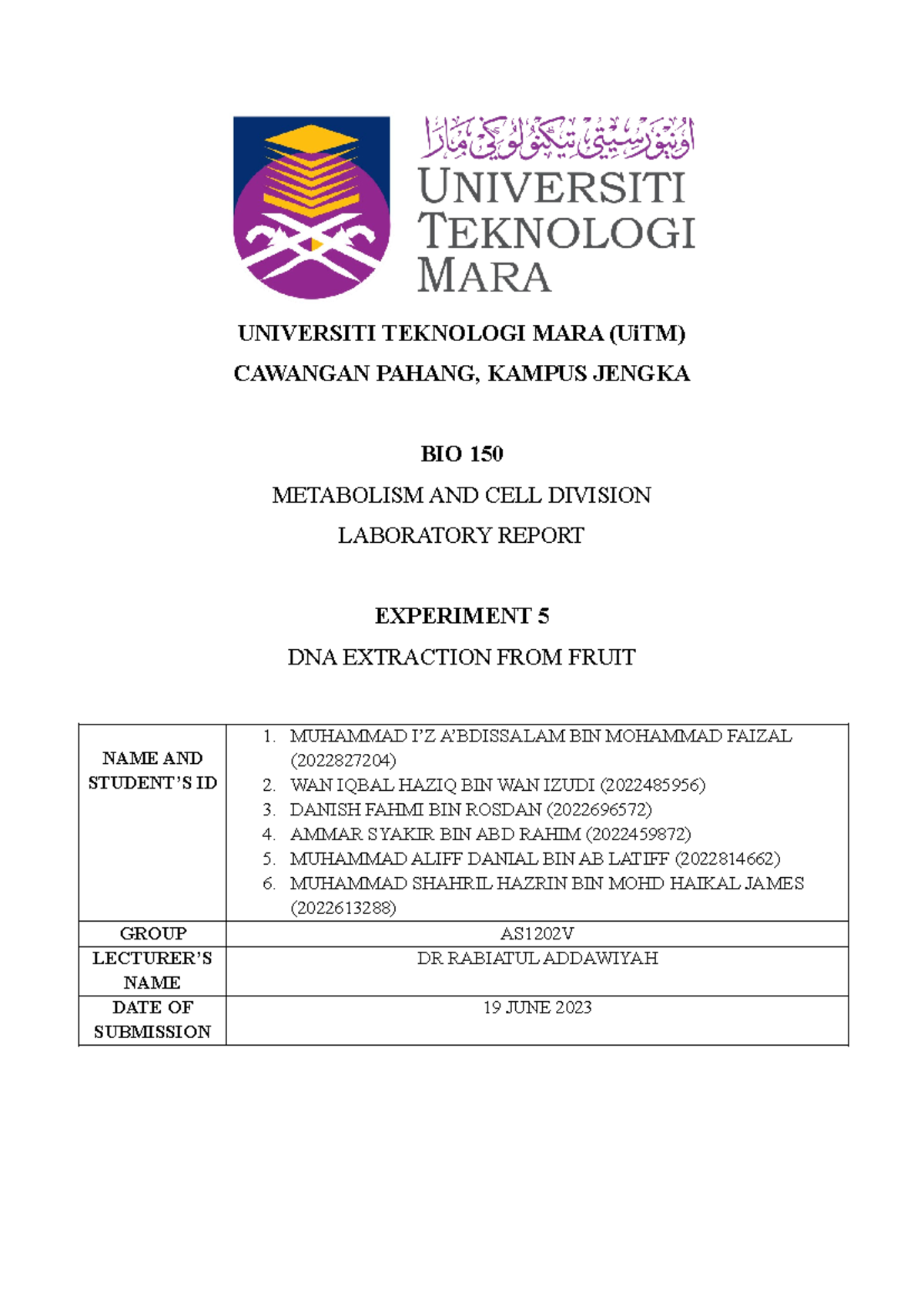 BIO150 EXP 5 GRP 1 - UNIVERSITI TEKNOLOGI MARA (UiTM) CAWANGAN PAHANG, KAMPUS JENGKA BIO 150 ...