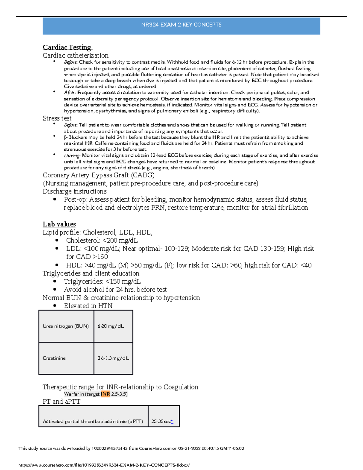 NR324 EXAM 2 KEY Concepts 8 - Cardiac Testing Cardiac catheterization ...