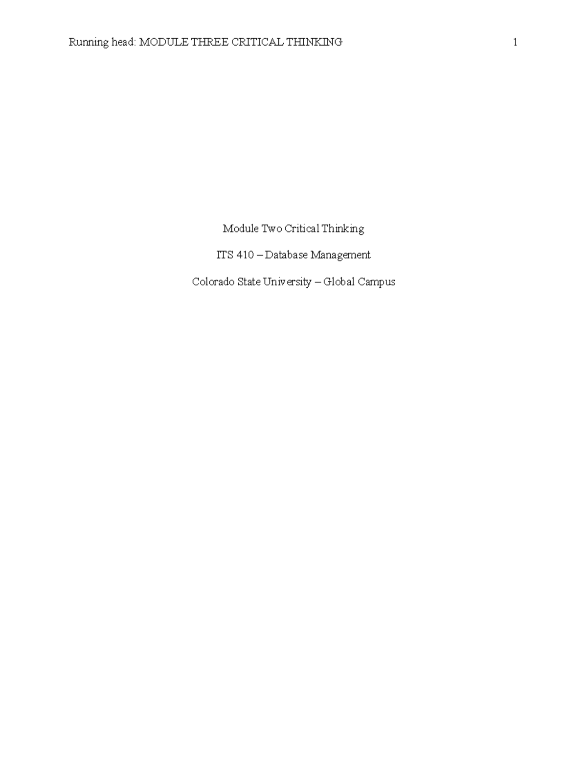 ITS410 Mod 3 Critical Thinking - Running head: MODULE THREE CRITICAL ...