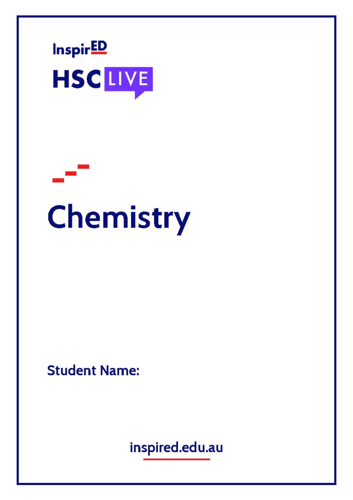 Chemistry WSU 2021 Booklet - Student Name: Chemistry inspired.edu ...
