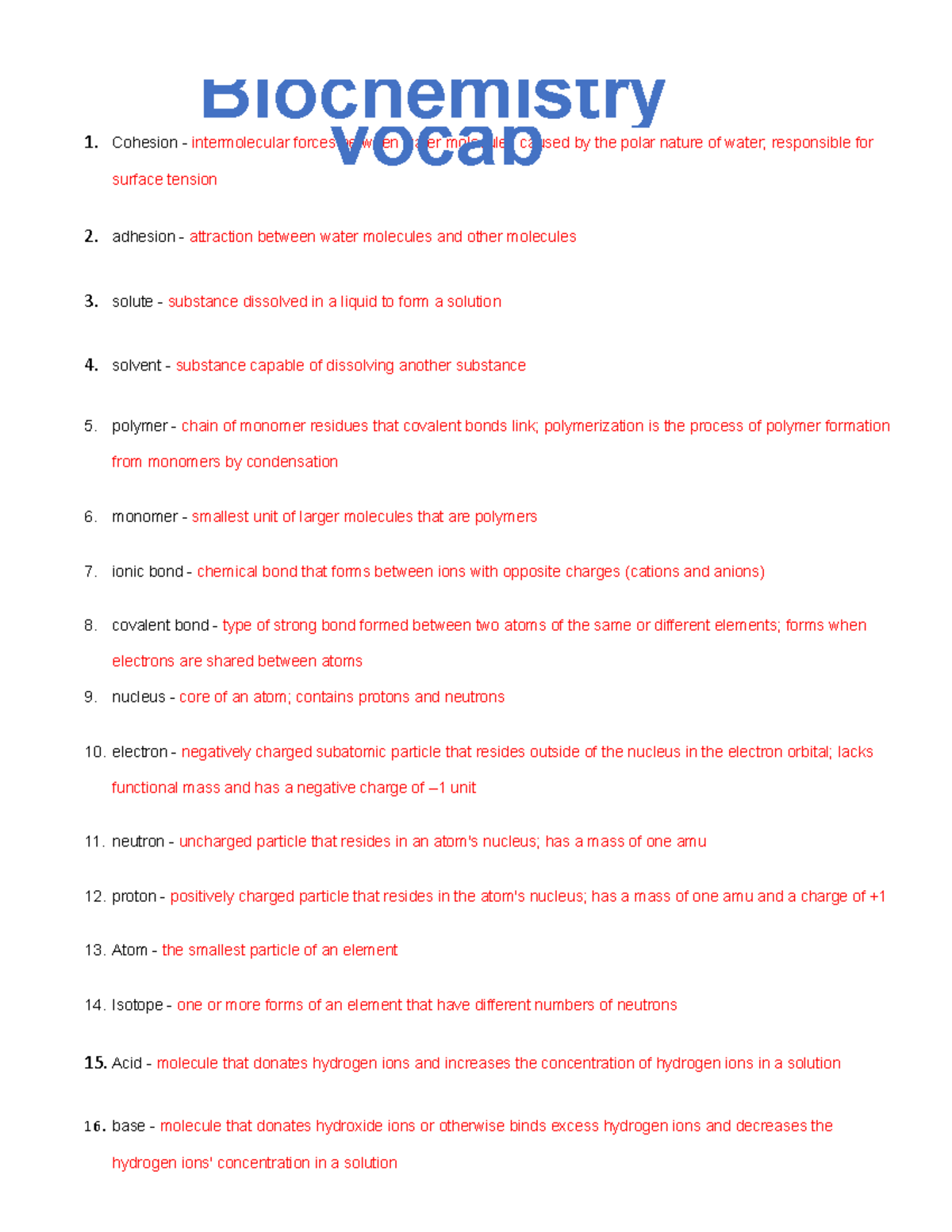 Biochemistry Vocab - 1. Cohesion - intermolecular forces between water ...