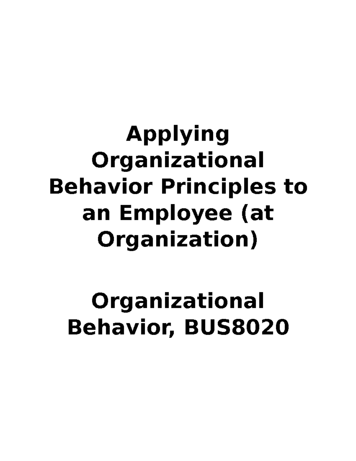 Organizational Behavior- Interview Assignment - BUS8020 - Conestoga ...
