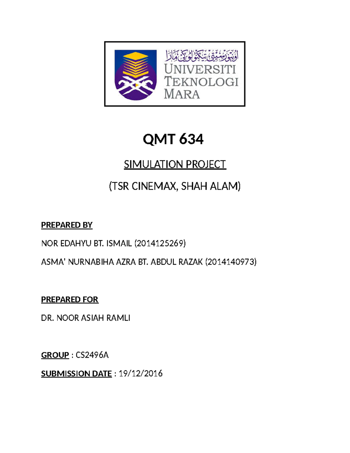 Arena Project - gch - QMT 634 SIMULATION PROJECT (TSR CINEMAX, SHAH ...