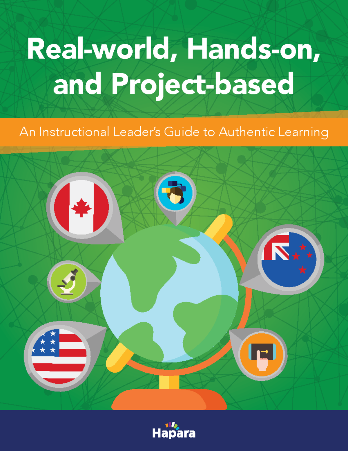 Real-world, Hands-on, and Project-based Authentic Learning Guide - Real ...