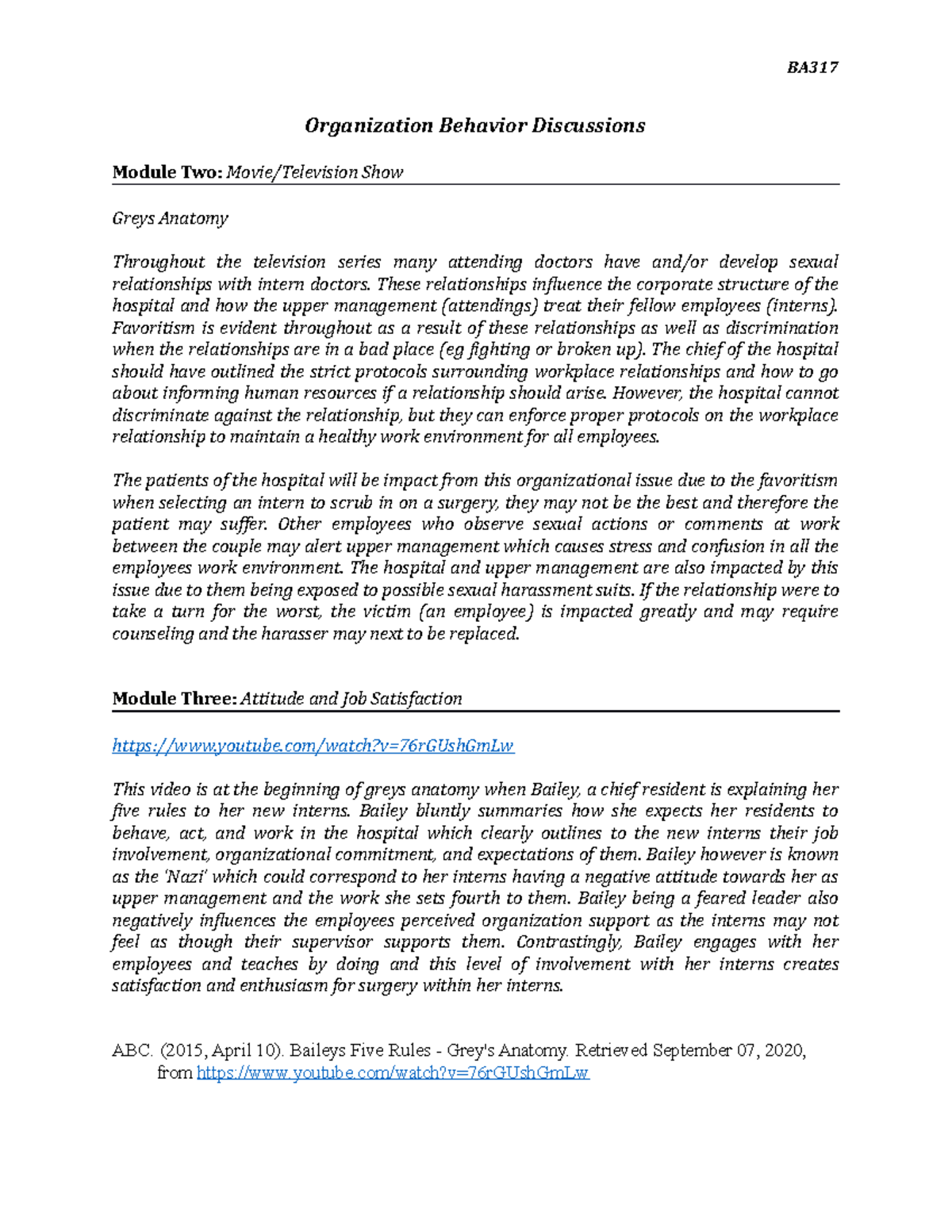 Organization Behavior Discussions - These relationships influence the ...