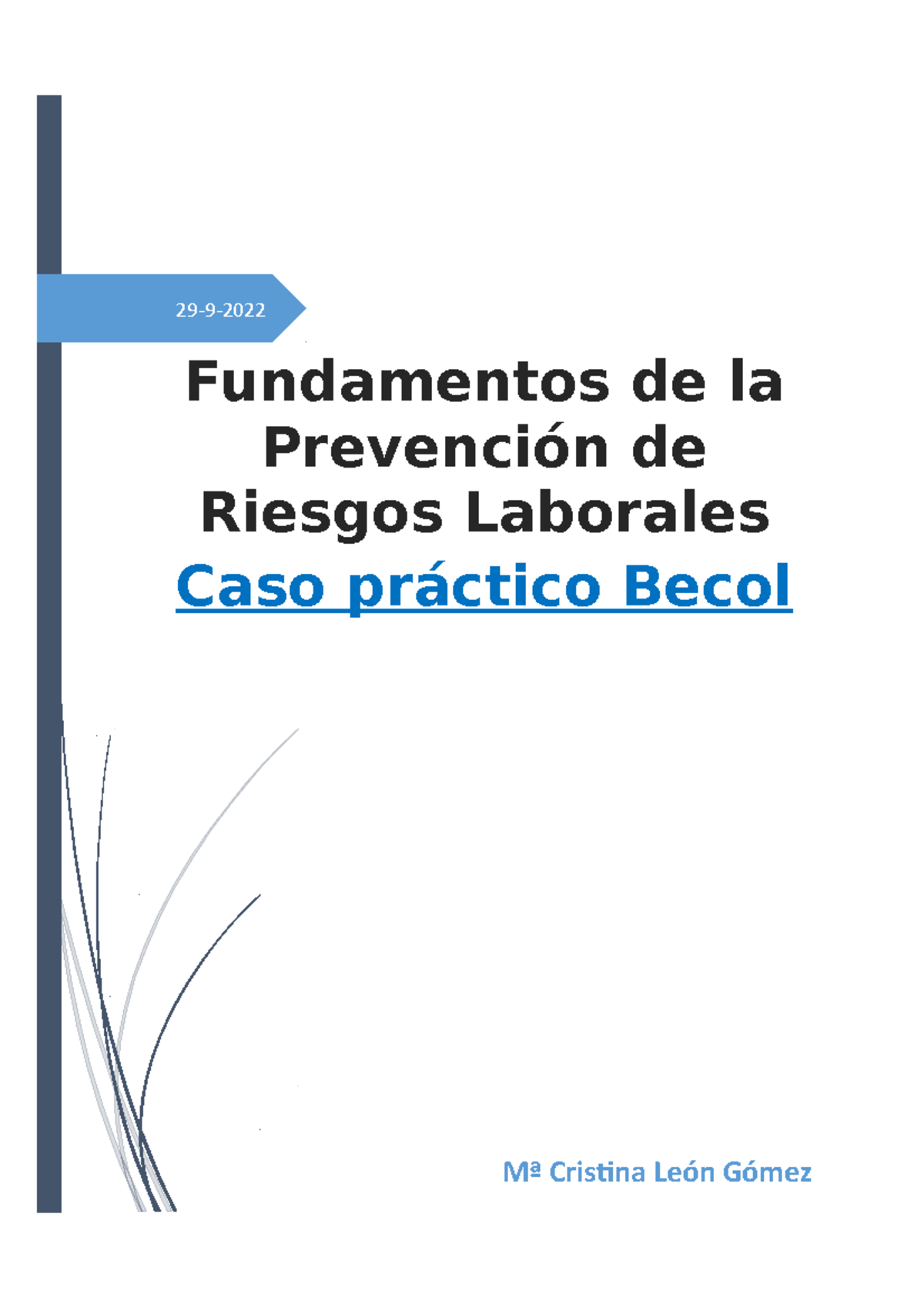 Caso becol Fundamentos - 29-9- Mª Cristina León Gómez Fundamentos de la ...