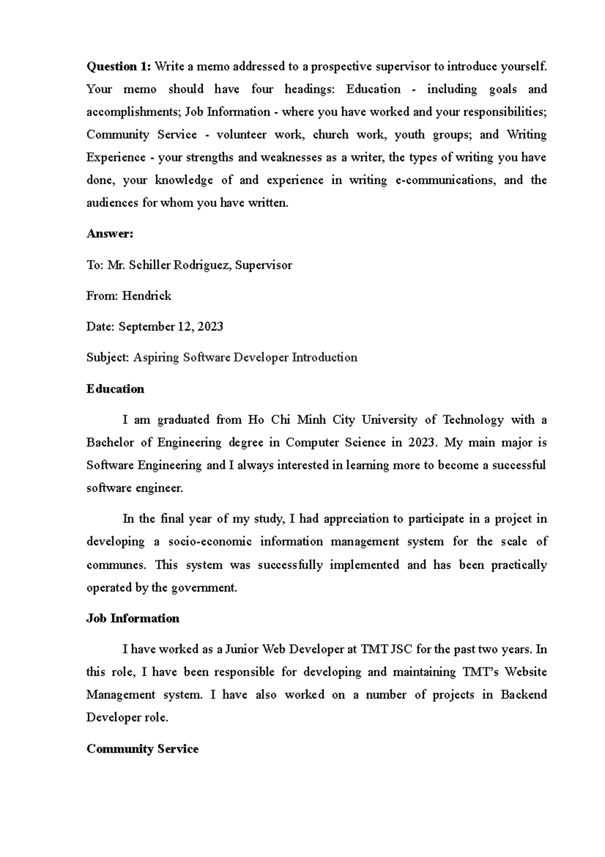 Chap1 question answer - Question 1: Write a memo addressed to a ...